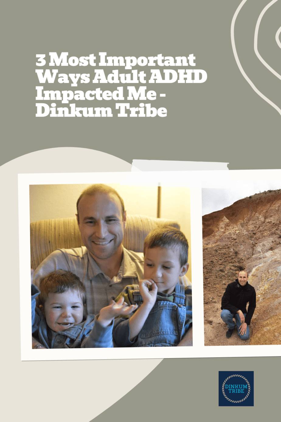 3 Biggest Ways Untreated Adult ADHD Impacted Me - Dinkum Tribe