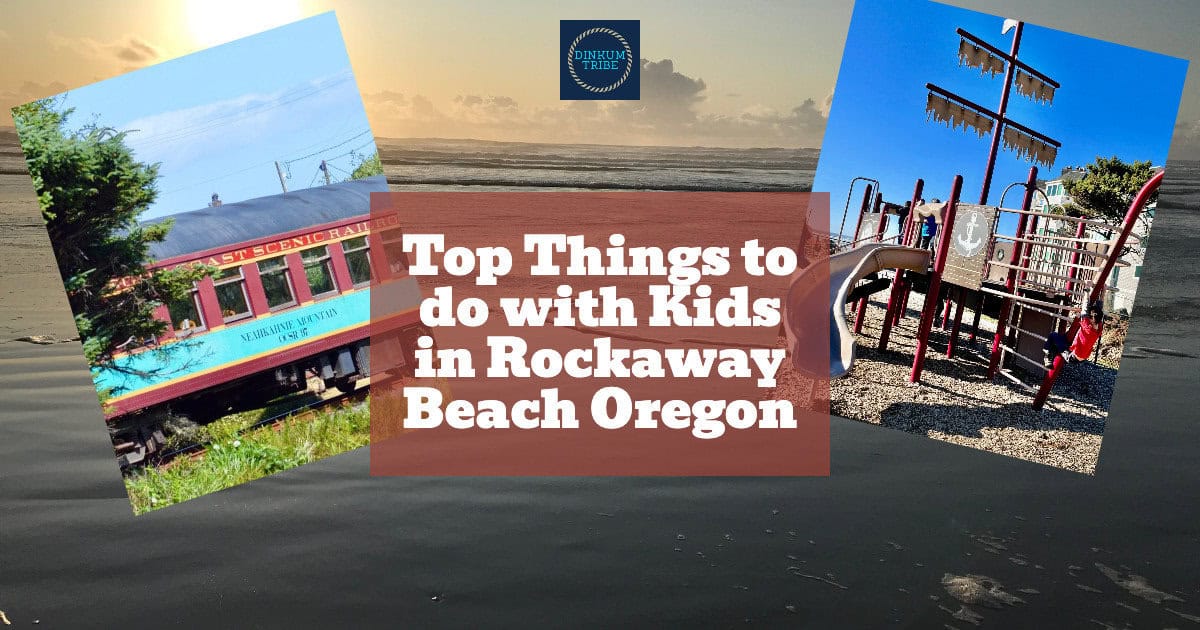 31 Top Things to do in Rockaway Beach Oregon with kids - Dinkum Tribe